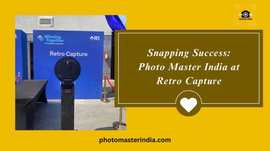Photo Master India's Strip Photo Booth at Retro Capture
