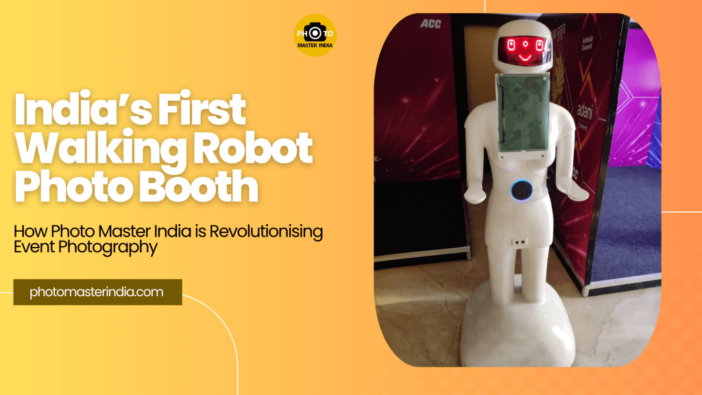 India’s First Walking Robot Photo Booth | Photo Master India